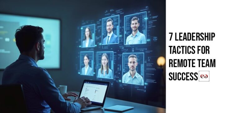 7 Leadership Tactics for Remote Team Success - Education Eureka